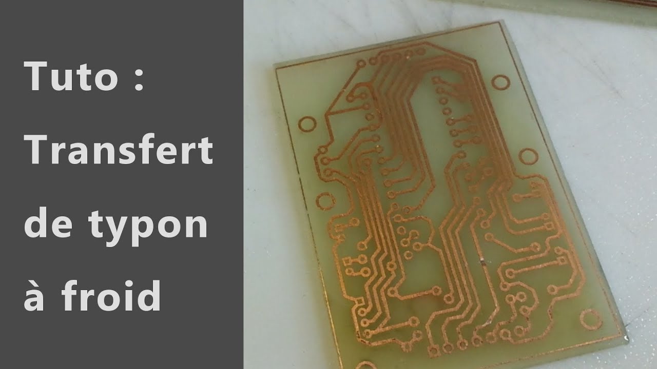 Tutoriel circuit imprimé par transfert de toner à froid - YouTube
