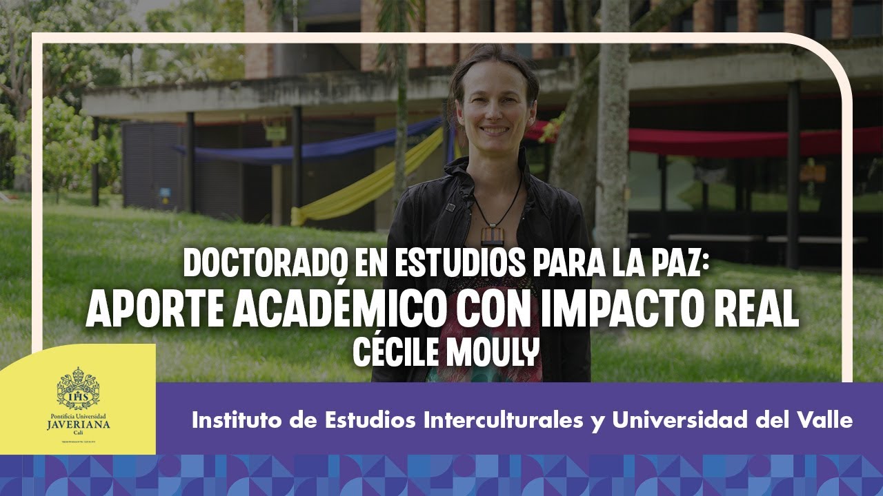 Doctorado en Estudios para la Paz: aporte académico con impacto real ...