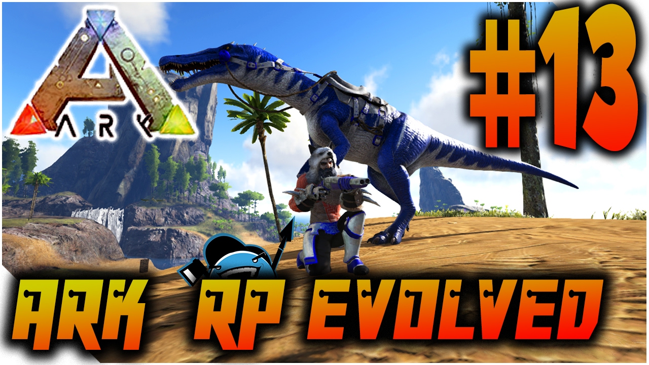 [ARK RP] ARK : NEXUS RP EVOLVED - Ep13 - LE ROI BARBARE EN BALADE [FR ...