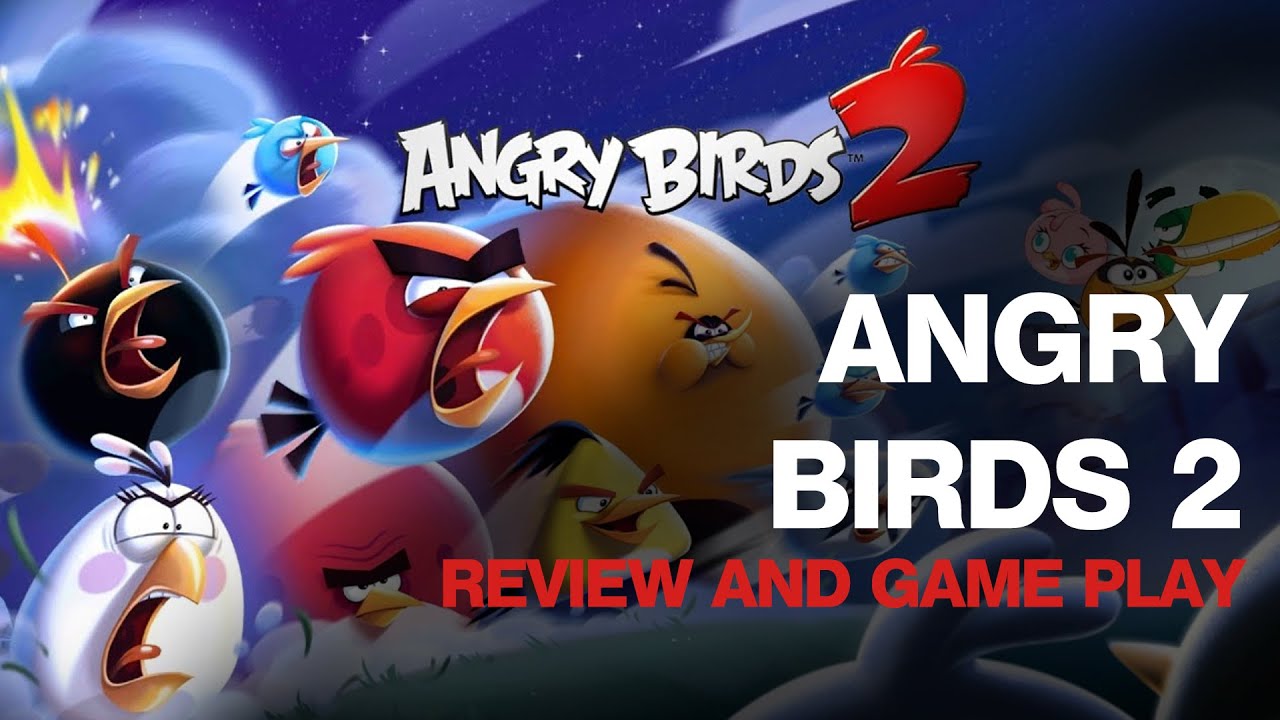 Angry Birds 2 - Games and Review !! How to start and Play Angry Birds 2 ...