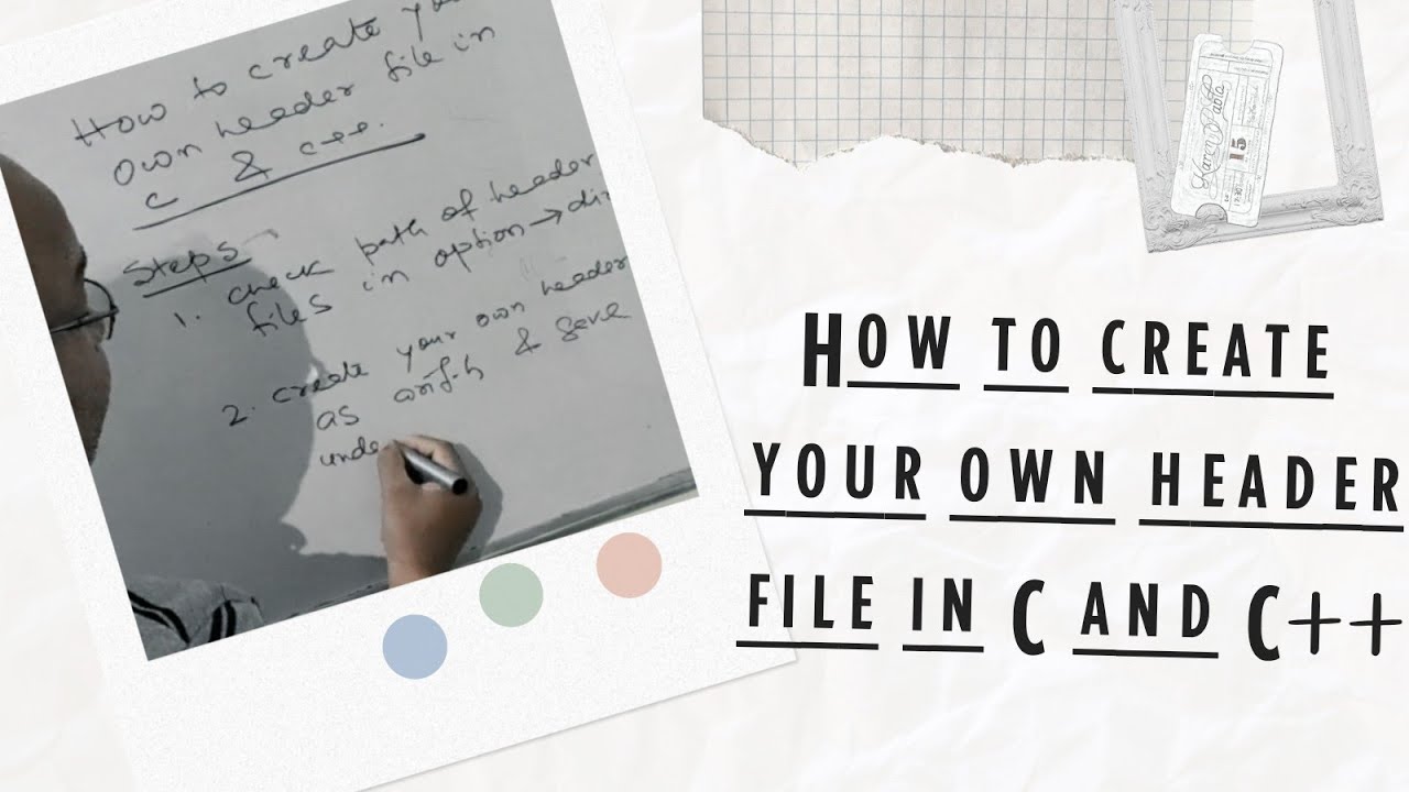 How To Create Your Own Header File In C And C Youtube