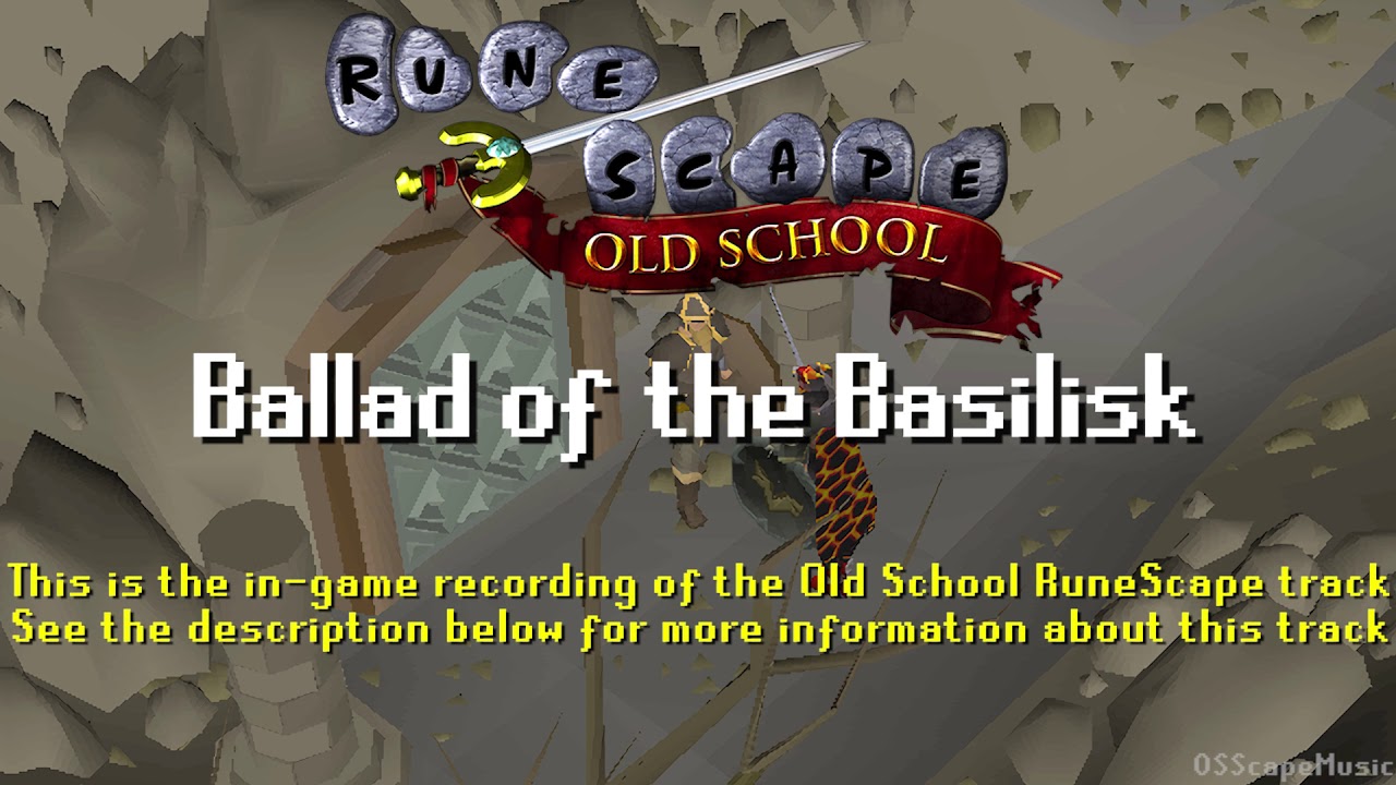 Old School RuneScape Soundtrack: Ballad of the Basilisk - YouTube