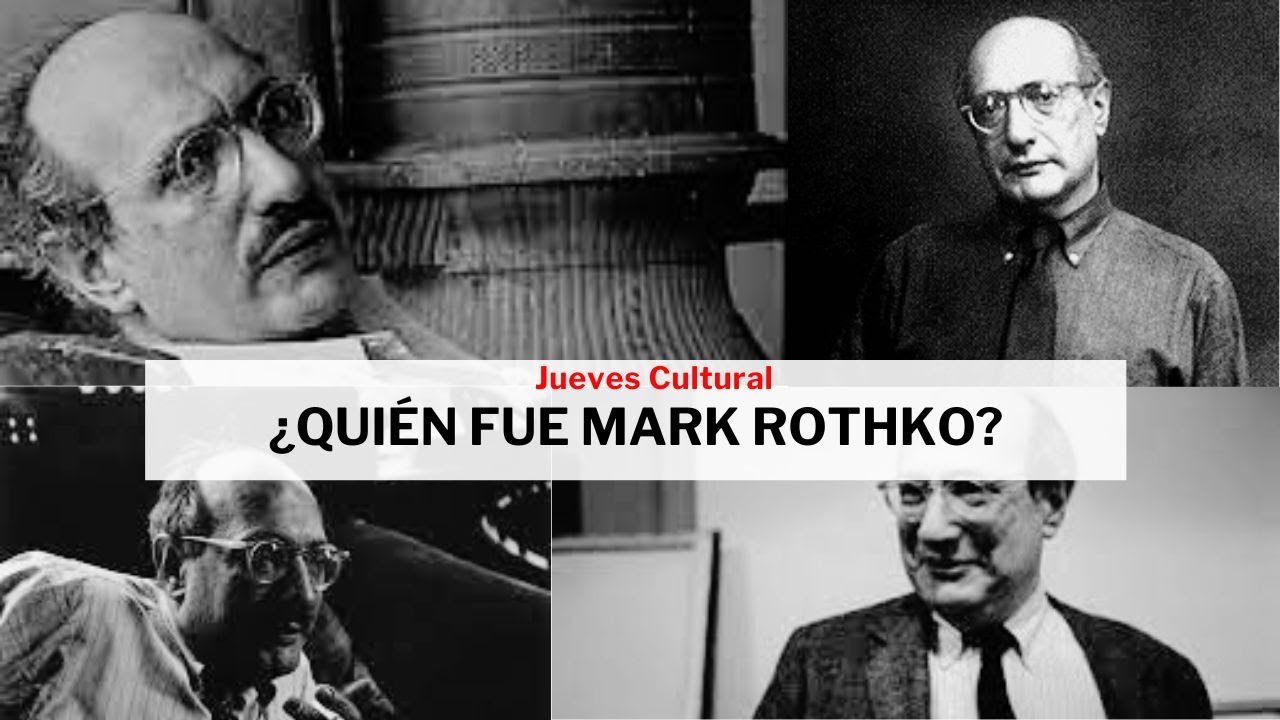 ¿Quién fue Mark Rothko? - YouTube