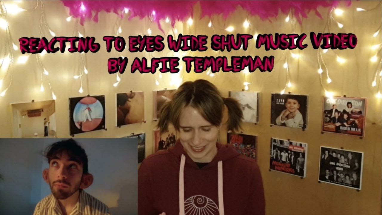 Reacting to Eyes Wide Shut Music Video by Alfie Templeman! - YouTube