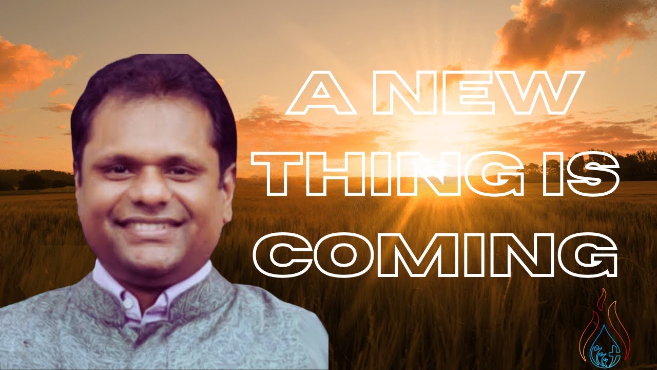 A New Thing Is Coming || Dr. Aby Peter #sermon - YouTube
