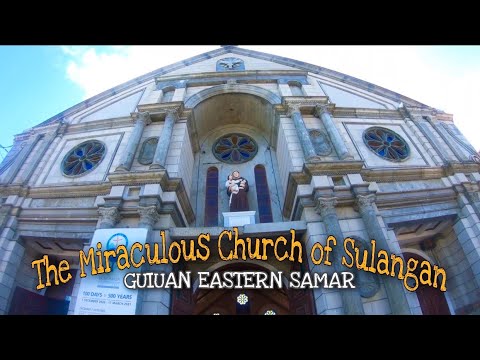SULANGAN CHURCH/BORONGAN TO GUIUAN EASTERN SAMAR ROAD TRIP - YouTube
