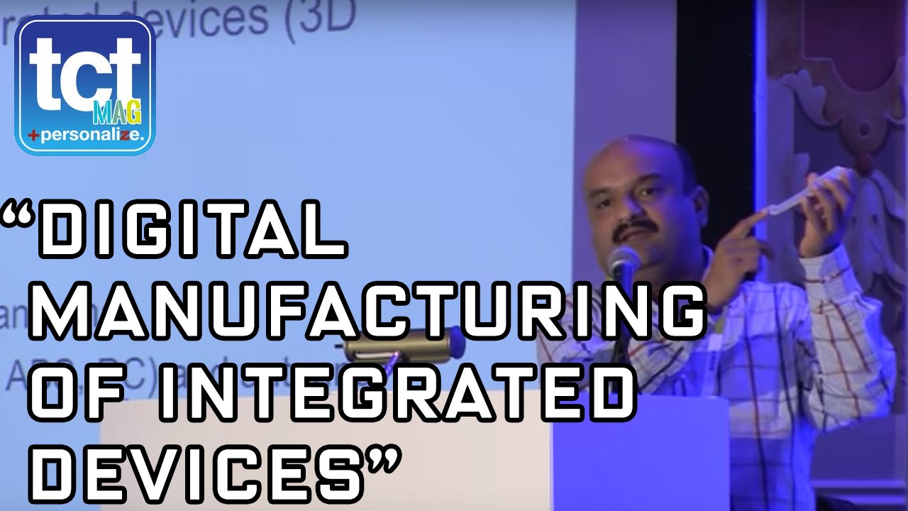 3D Printing Integrated Devices | Girish Wable & Bill Garon | Jabil ...