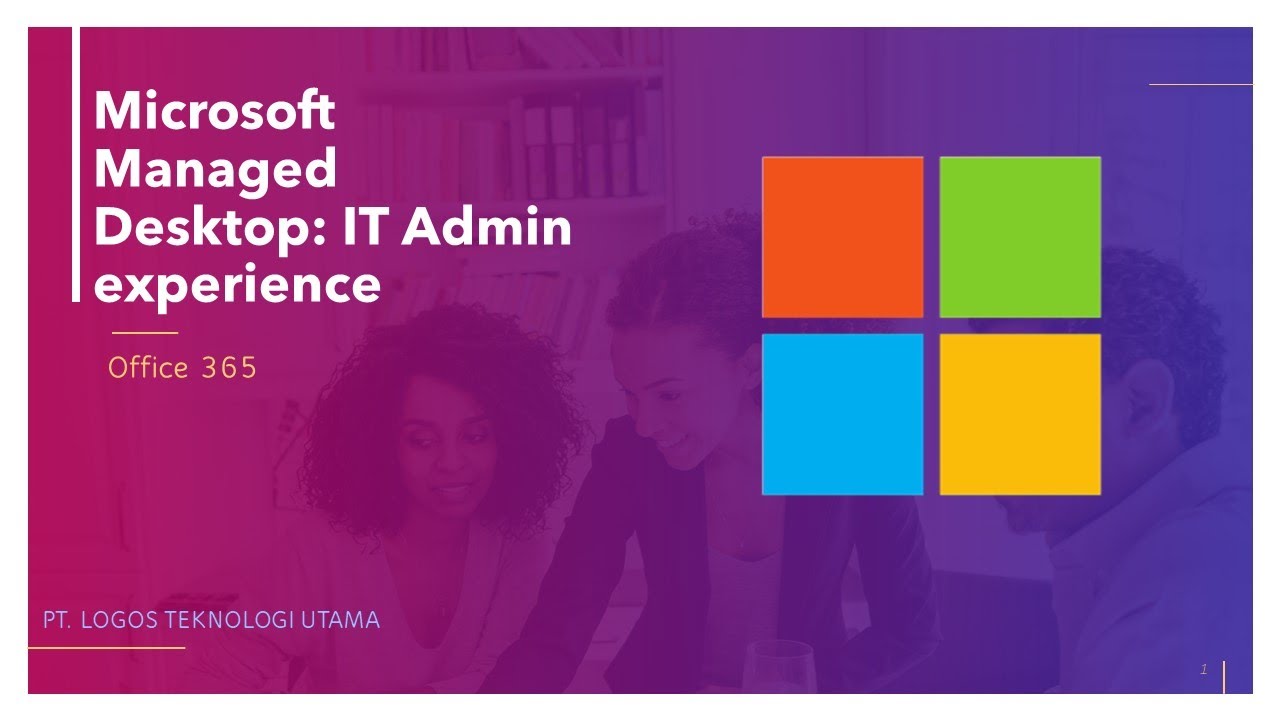 Microsoft Managed Desktop IT Admin experience - YouTube