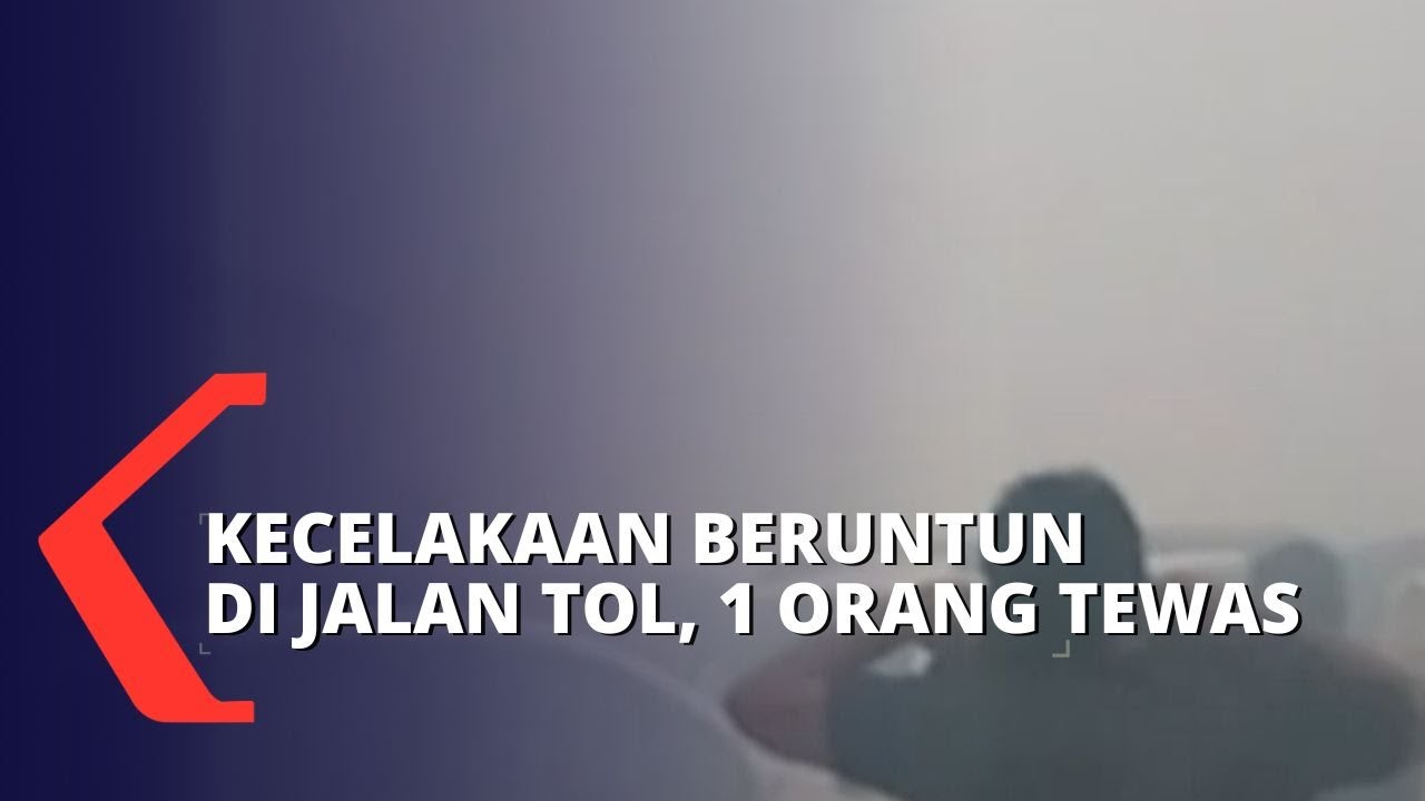 1 Orang Tewas dalam Kecelakaan Beruntun di Tol Pejagan-Pemalang Jawa Tengah - YouTube