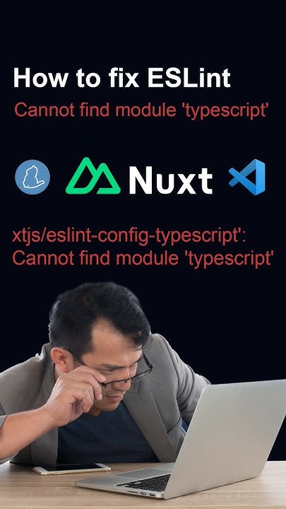 Nuxt 3 How To Fix Eslint Cannot Find Module Typescript Yarn Shorts Nuxt3 Nuxtjs Eslint 8025