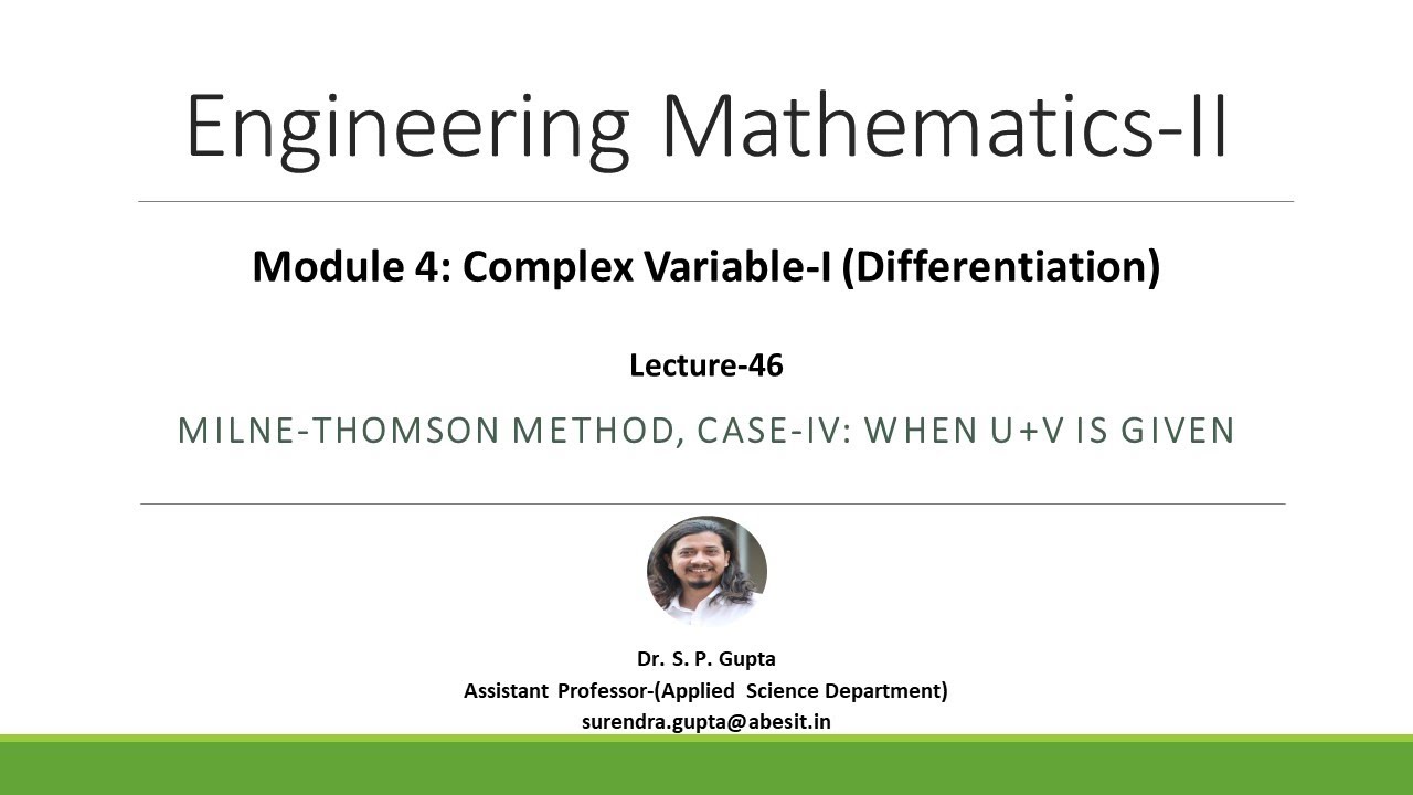 B.TECH | COMPLEX VARIABLE-I | MILNE-THOMSON METHOD CASE-IV | Dr. S. P ...