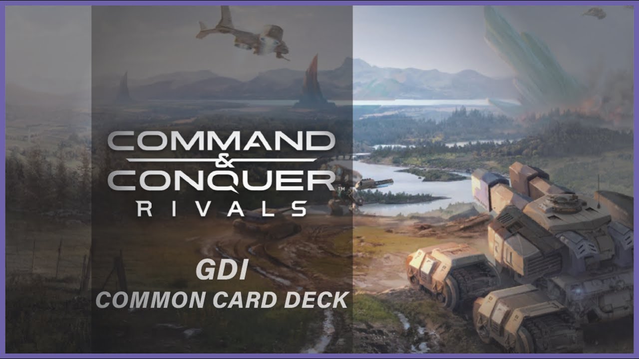 C&C Rivals: GDI Common Card Deck - YouTube