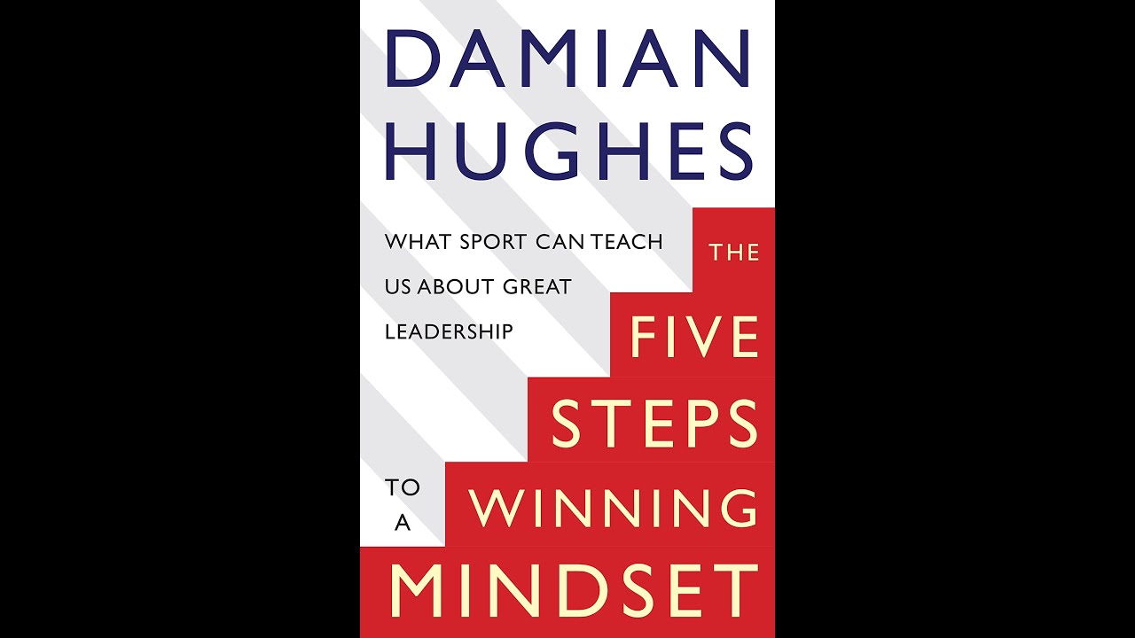 The Five STEPS to a Winning Mindset: PRACTICAL - YouTube