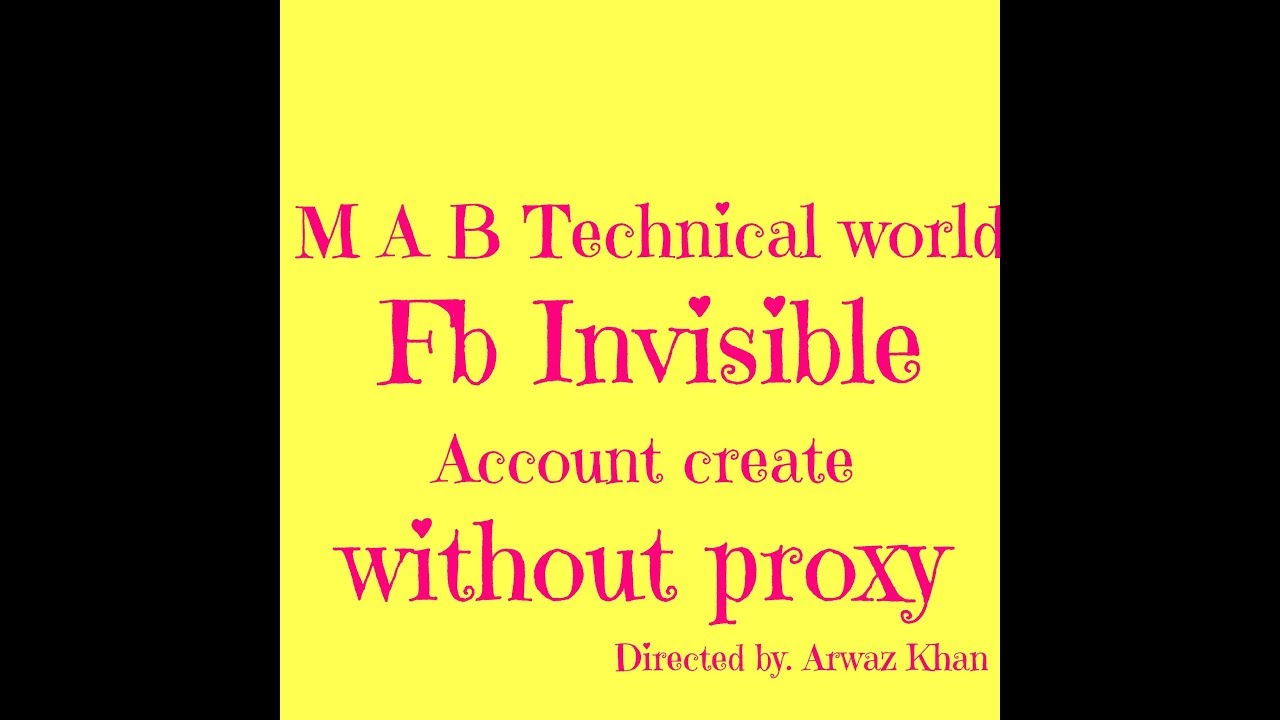 How To Make Invisible Fb Account Without Proxy YouTube how-to-make-invisible-fb-account-without-proxy-youtube