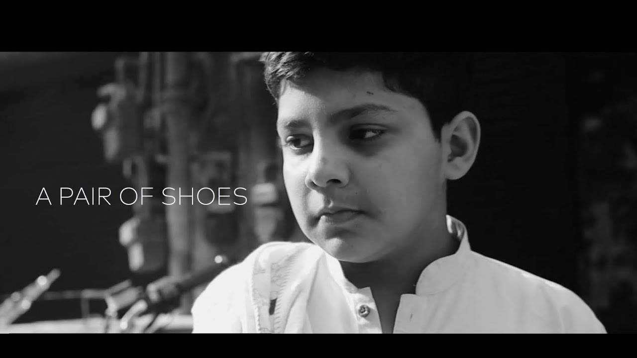 A PAIR OF SHOES | SHORT FILM | SILENT SHORT FILM | MUSTAFA IMRAN | ALI ...