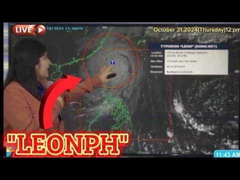BAGYONG "LEÓN" Latest Update October 31,2024(12:pm) Keep safe everyone ...