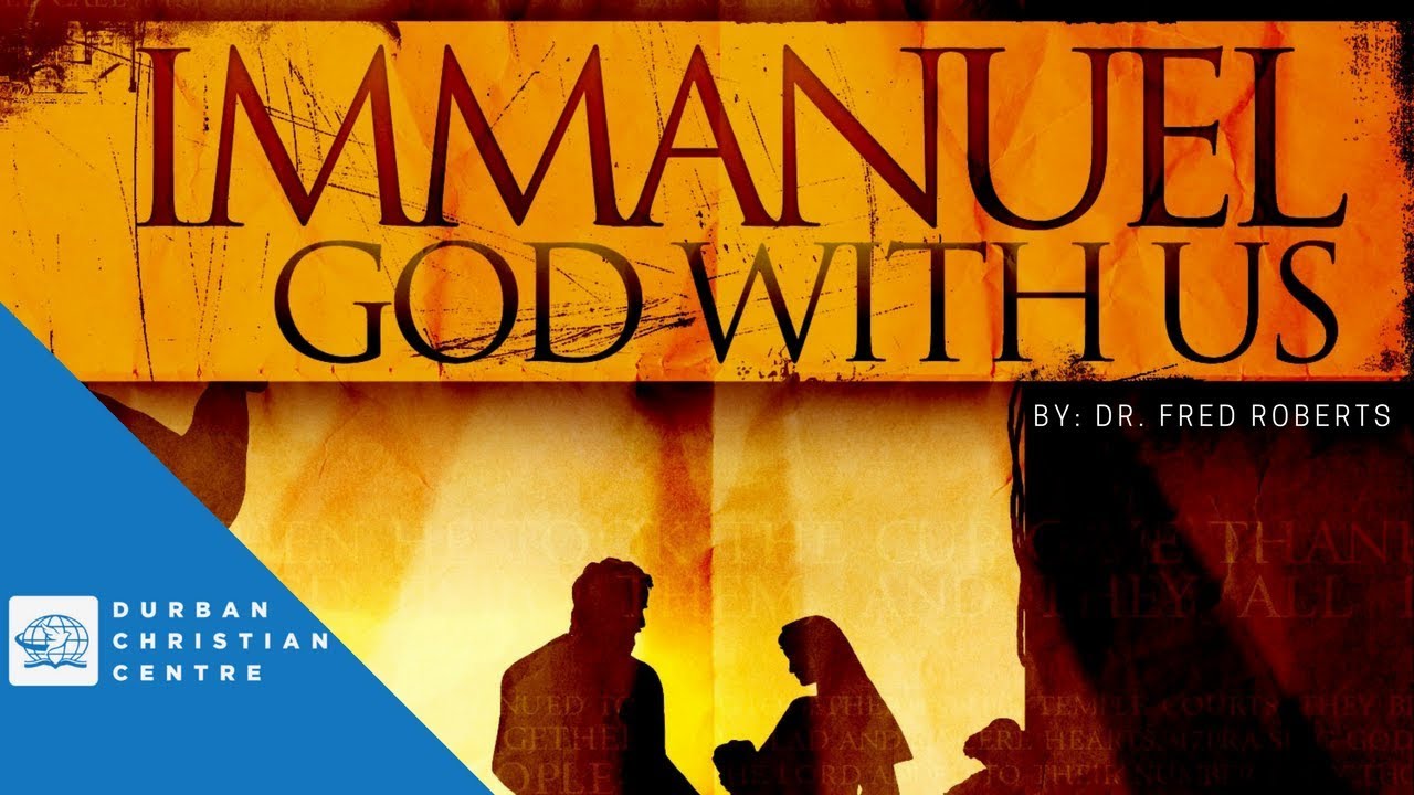 IMMANUEL | Dr. Fred Roberts - YouTube
