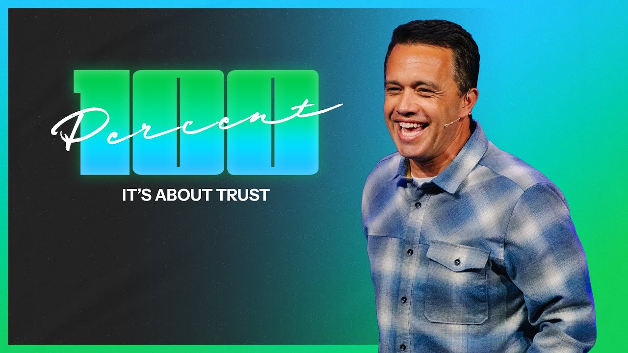 100 Percent: It's About Trust - Pastor Jason Robinson - YouTube
