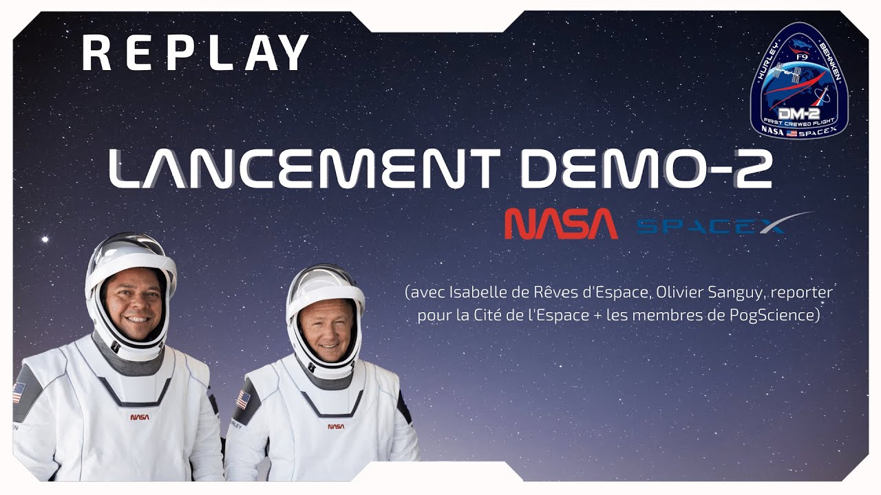 [REPLAY] Lancement Demo-2 SpaceX/NASA - YouTube