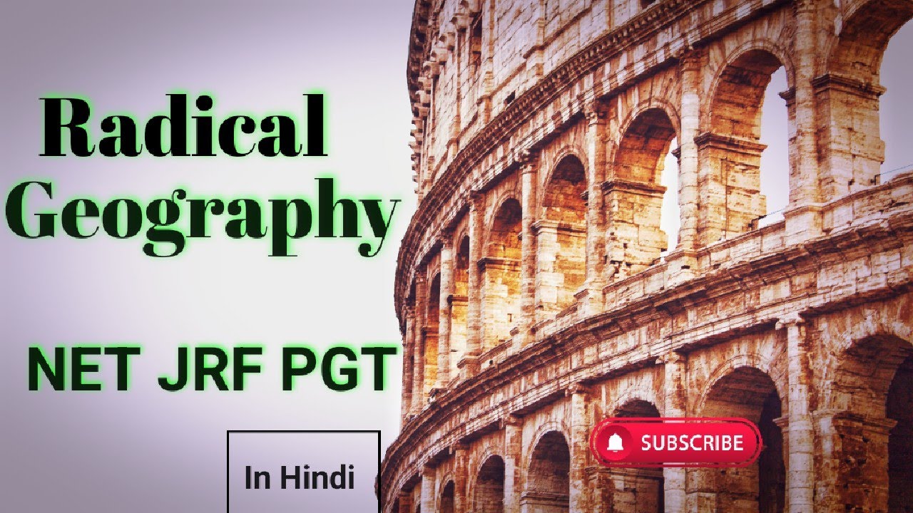 Radical Geography| अतिवादी भूगोल | M.A.| Geographical Thought |NET JRF ...