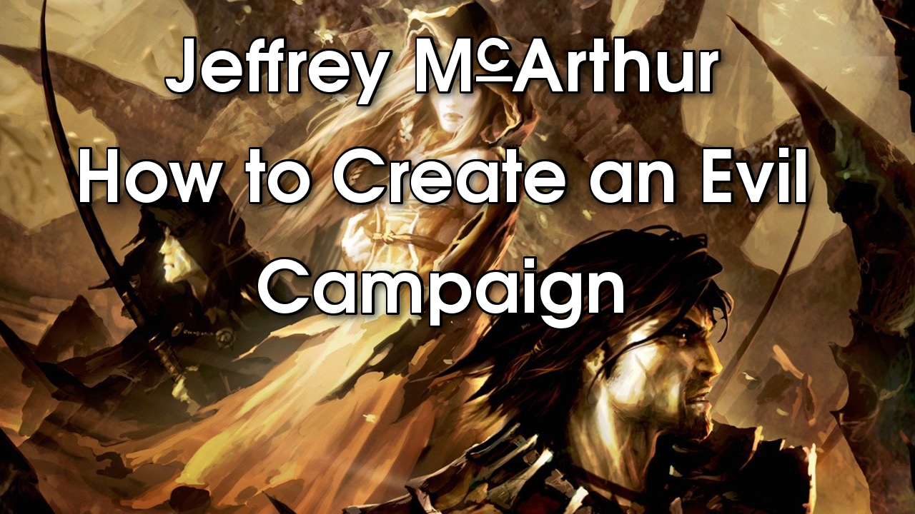 How to Create an Evil Campaign - YouTube