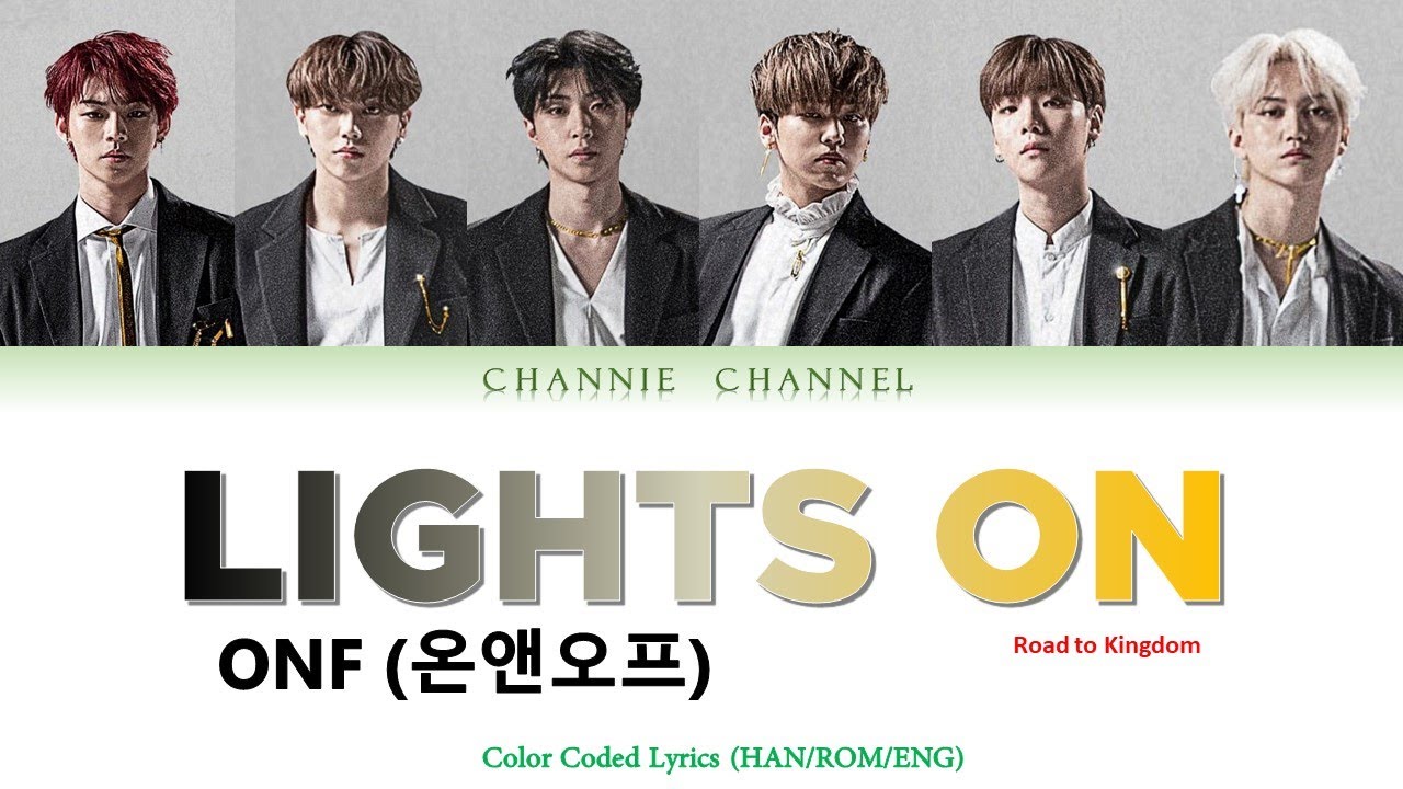 (온앤오프) ONF - LIGHTS ON (Color Coded Lyrics Han, Rom, Eng) - YouTube