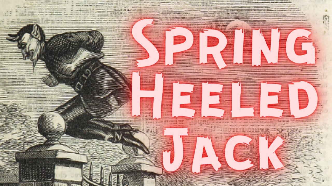 Spring Heeled Jack - YouTube