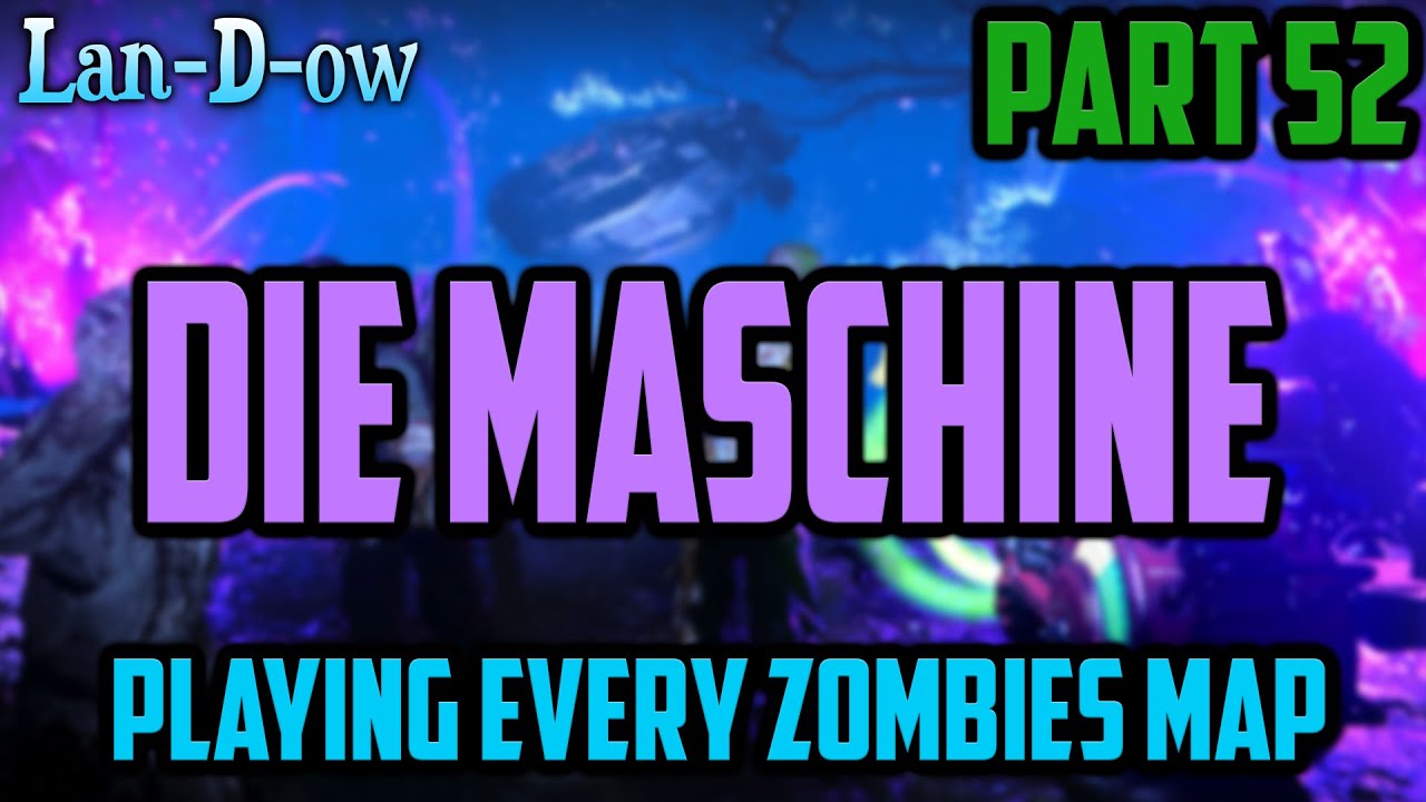 Die Maschine (Cold War) | Playing EVERY COD Zombies Map | Part 52 - YouTube