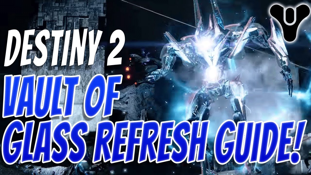 2021 VAULT OF GLASS GUIDE! Encounters, Mechanics, Supers, Weapons ...