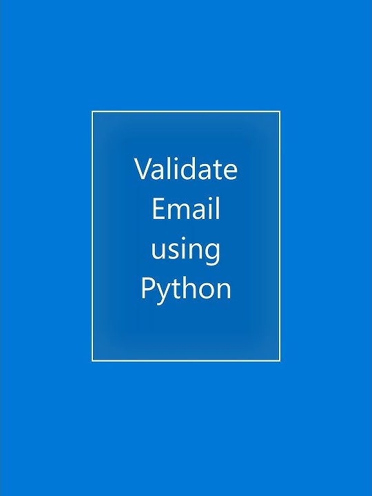 Quick Python Tutorial: Validate Email Addresses with Code | #PythonShorts #ProgrammingTips - YouTube