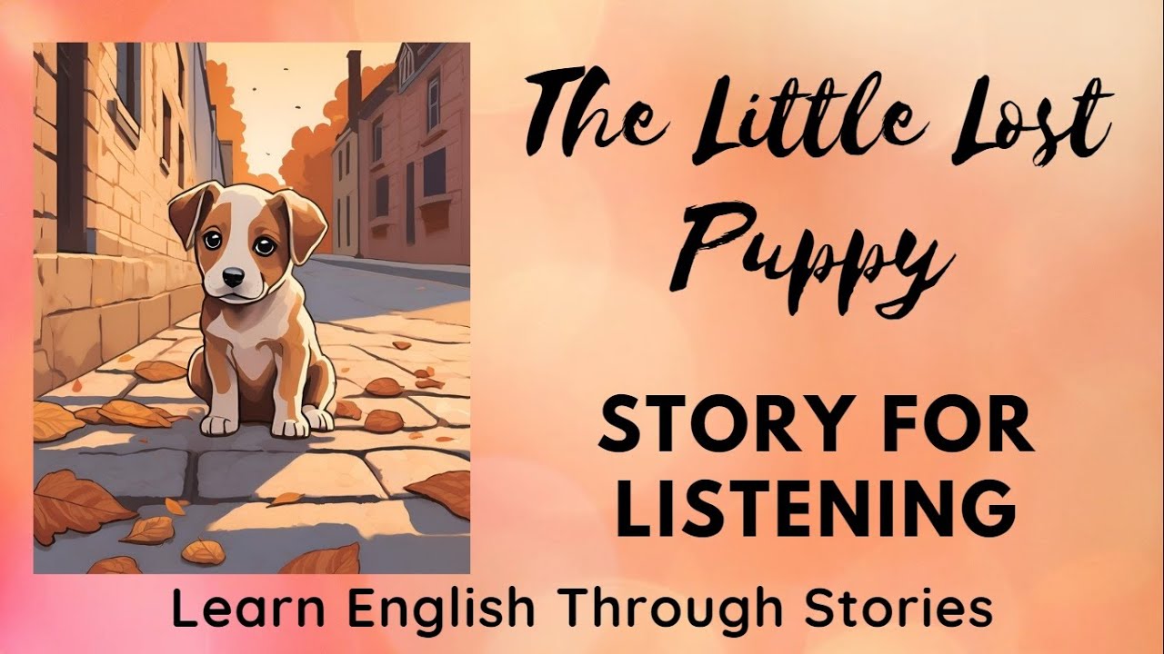 The Little Lost Puppy Learn English Through Stories Story for Listening ...