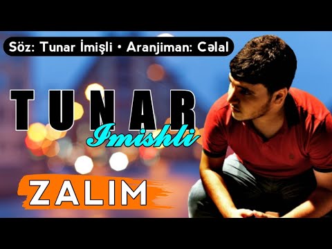 Tunar Imisli - Zalim 2021 (Official Audio)