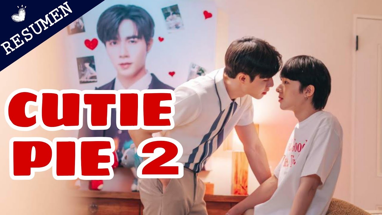 🧡 Resumen Pies Bonitos 2 Cutie Pie 2 Cutiepie2you Cutiepie Raikantopini Bl Youtube
