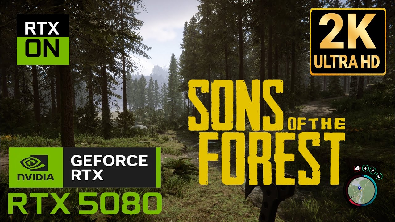 Sons of the Forest: RTX 5080 + AMD Ryzen 9 7900 | ULTRA | 2K + Ray ...