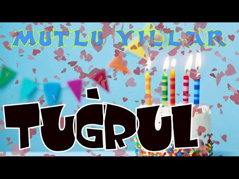 İyi ki doğdun Mutlu yıllar TUĞRUL | Happy birthday to you | İsme özel doğum günü şarkınız