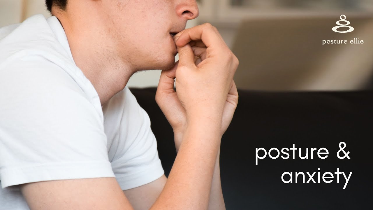 Posture & Anxiety | Posture Ellie - YouTube