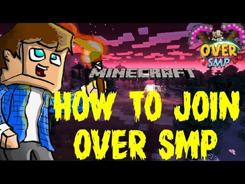 HOW TO JOIN OVER SMP SEASON 2, 3,4, 5....... - YouTube