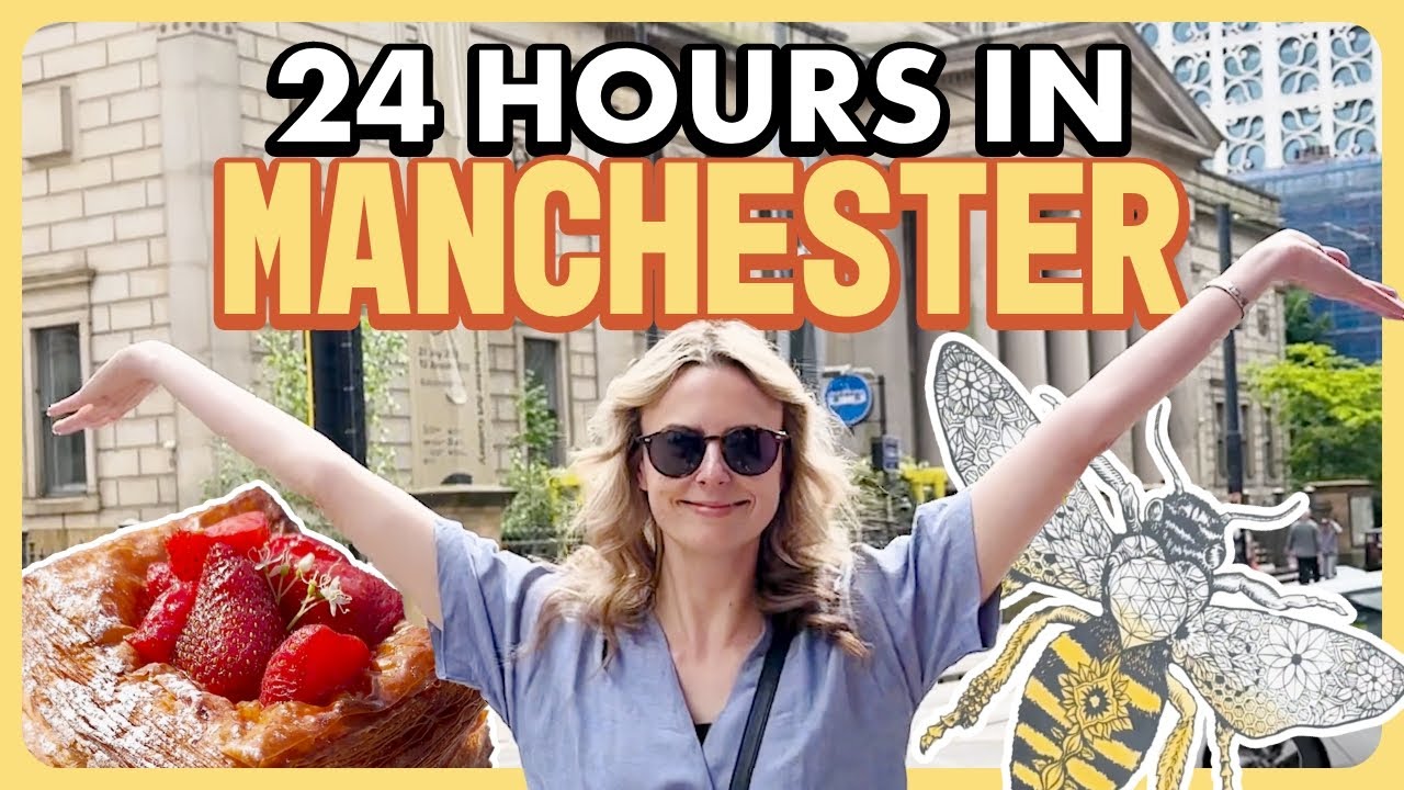 24 Hours in Manchester: Must-Visit Spots and Hidden Gems - YouTube