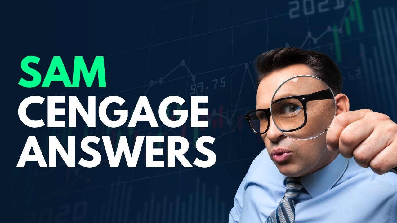 Sam Cengage Access Exam Answers 2024 - YouTube