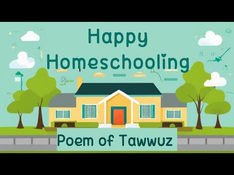 Happy Home Schooling | Importance of Tawwuz| Poem| Montessori School ...