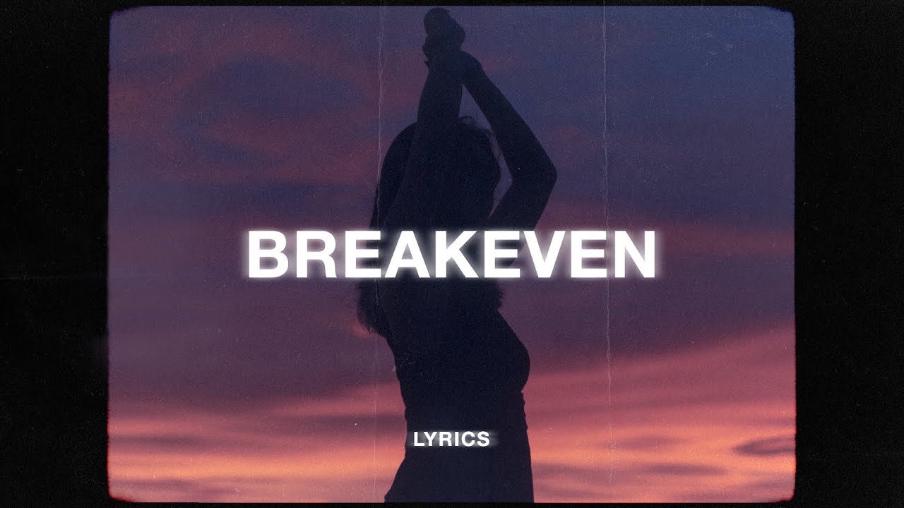 The Script - Breakeven (Lyrics) - YouTube