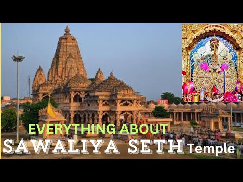 Sawaliya Seth Mandir: The Untold History || mysterious of seth sawariya ...