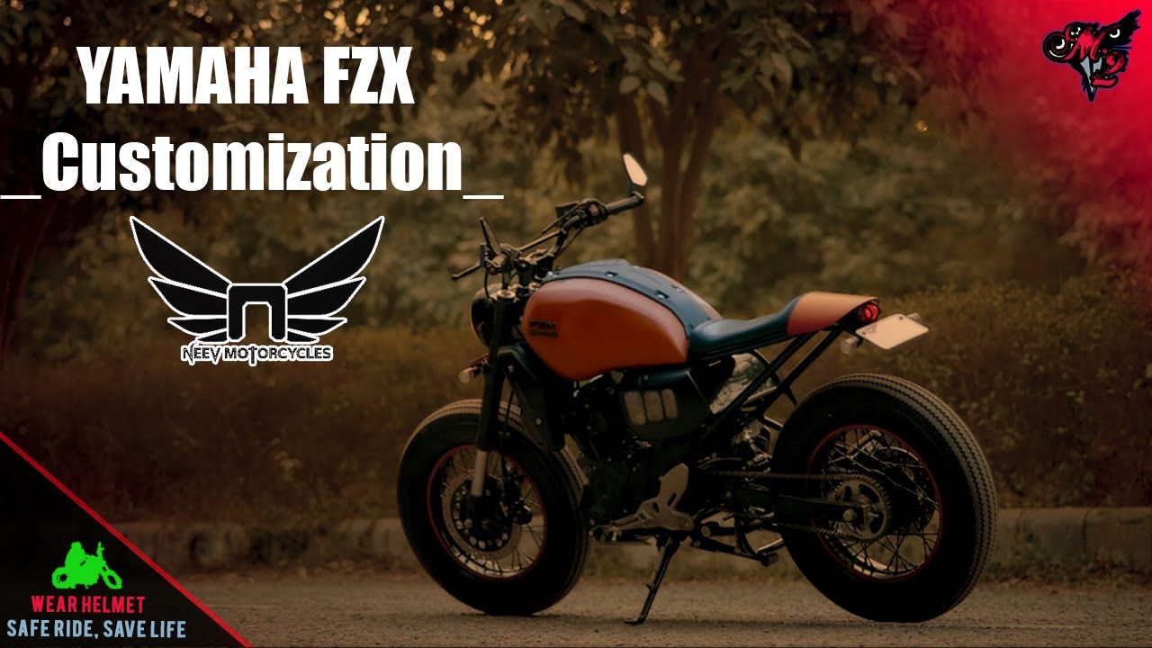 Yamaha FZX Customization | Neev Motorcycles | WEAR HELMET | M2 | - YouTube