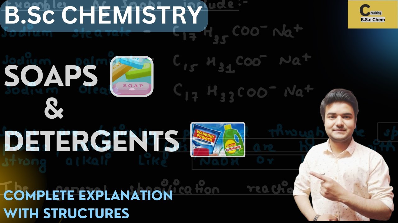 B.Sc 3rd year | SOAPS & DETERGENTS | WITH COMPLETE NOTES | WITH DIAGRAM ...