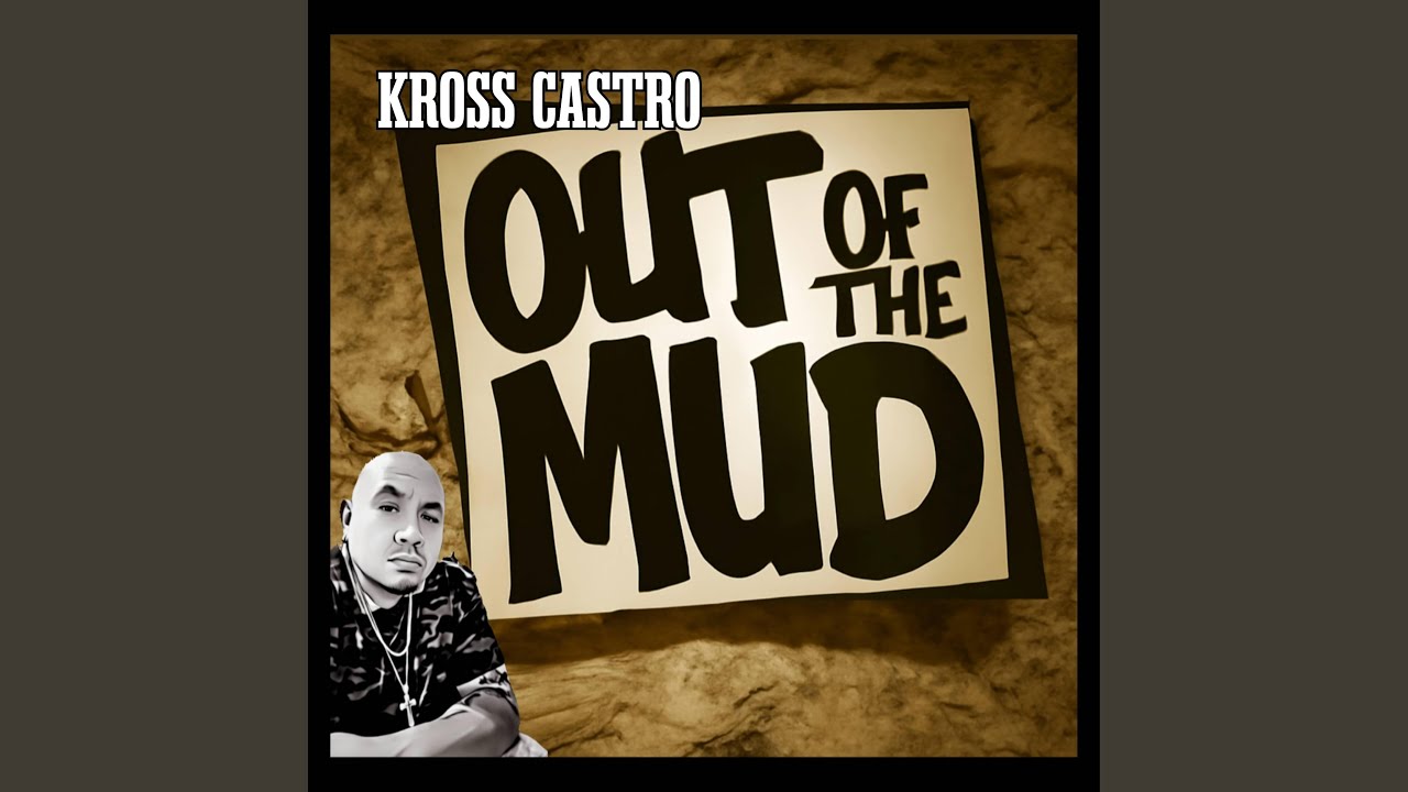 Out Of The Mud - YouTube