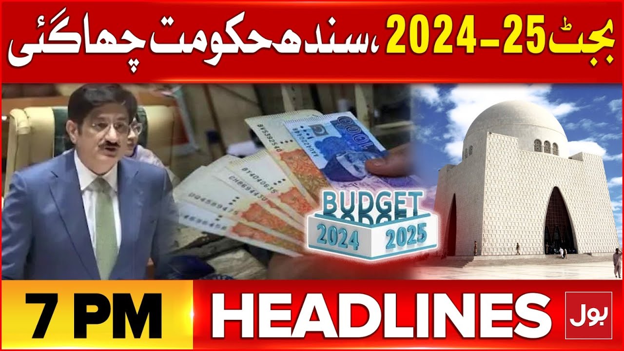 Budget 2024-25 Of Sindh Govt | Headlines At 7 PM | Salaries Increased ...