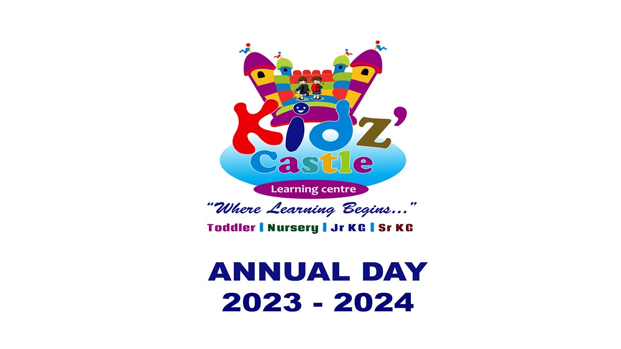 Kidz’Castle Learning Center Annual Day 2023-24 - YouTube