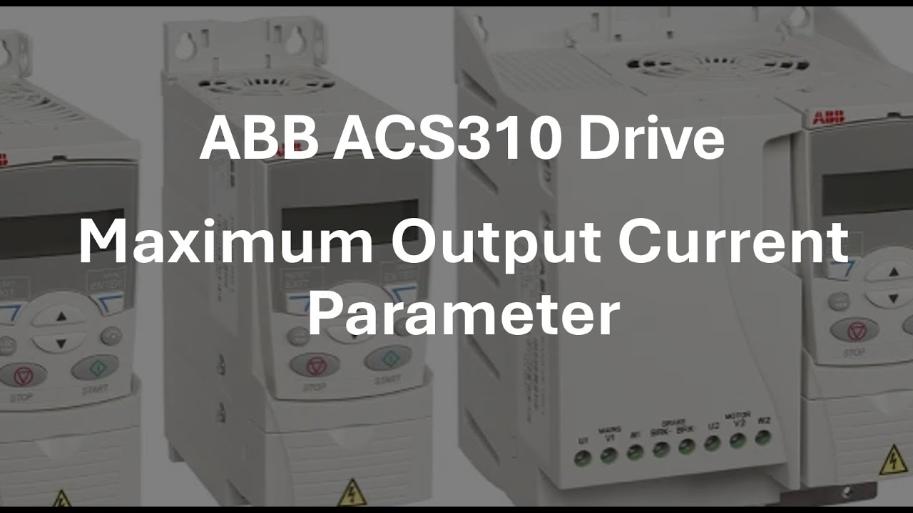 ABB ACS310 drive maximum output current parameter setting - YouTube