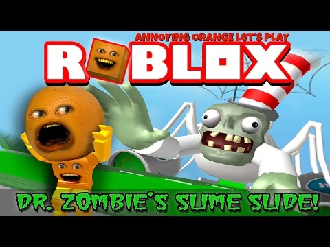 Annoying Orange Plays - ROBLOX: Dr. Zombie's Slime Slide