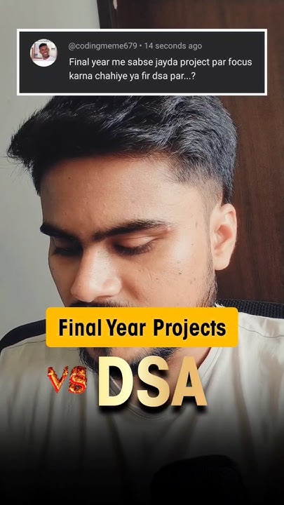 DSA vs Final Year Projects! #shorts #dsa #engineering #college - YouTube